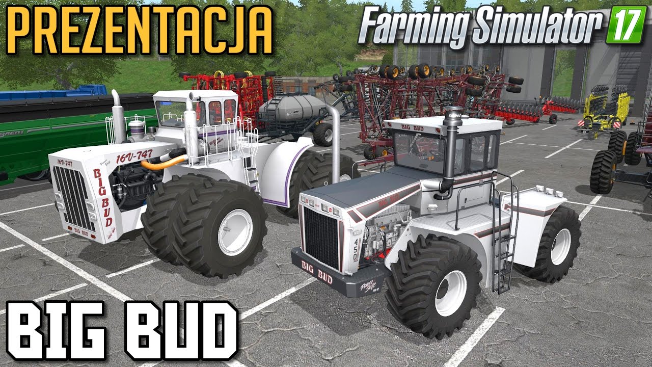 Dodatek BIG BUD - prezentacja DLC | Farming Simulator 17 - YouTube