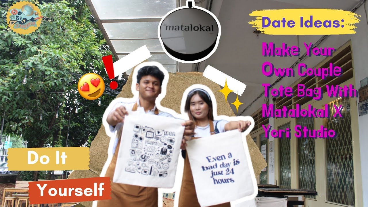 DIY: Dating Creative Ideas (Sablon Couple di Matalokal X Yori Studio ...