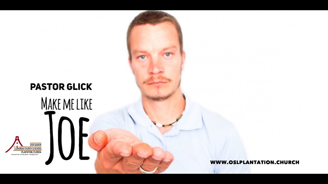 Make Me Like Joe - Pastor Glick - YouTube