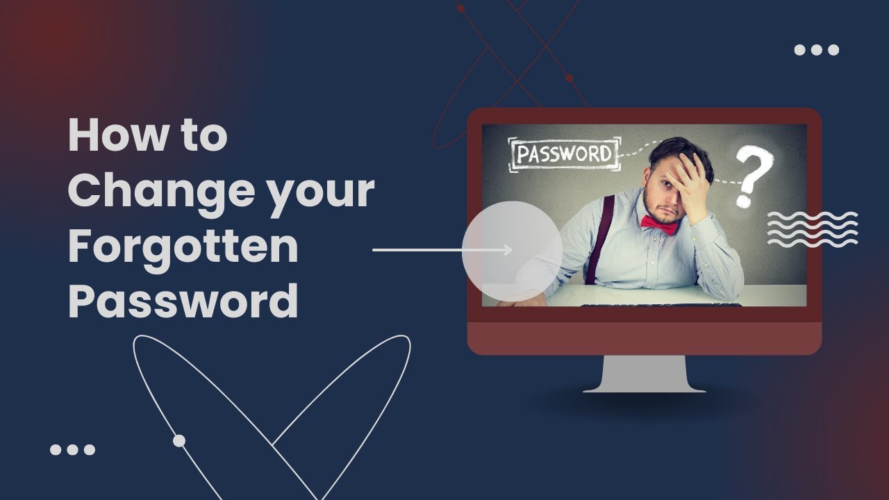 How to... Change your Forgotten Password - YouTube