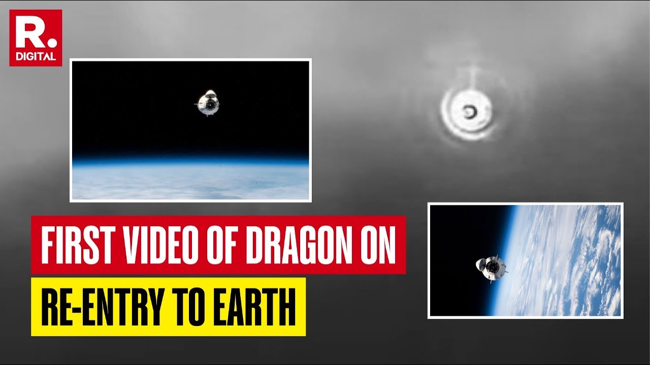 BREAKING: First View Of SpaceX Dragon Freedom As It Re-Enters Earth ...