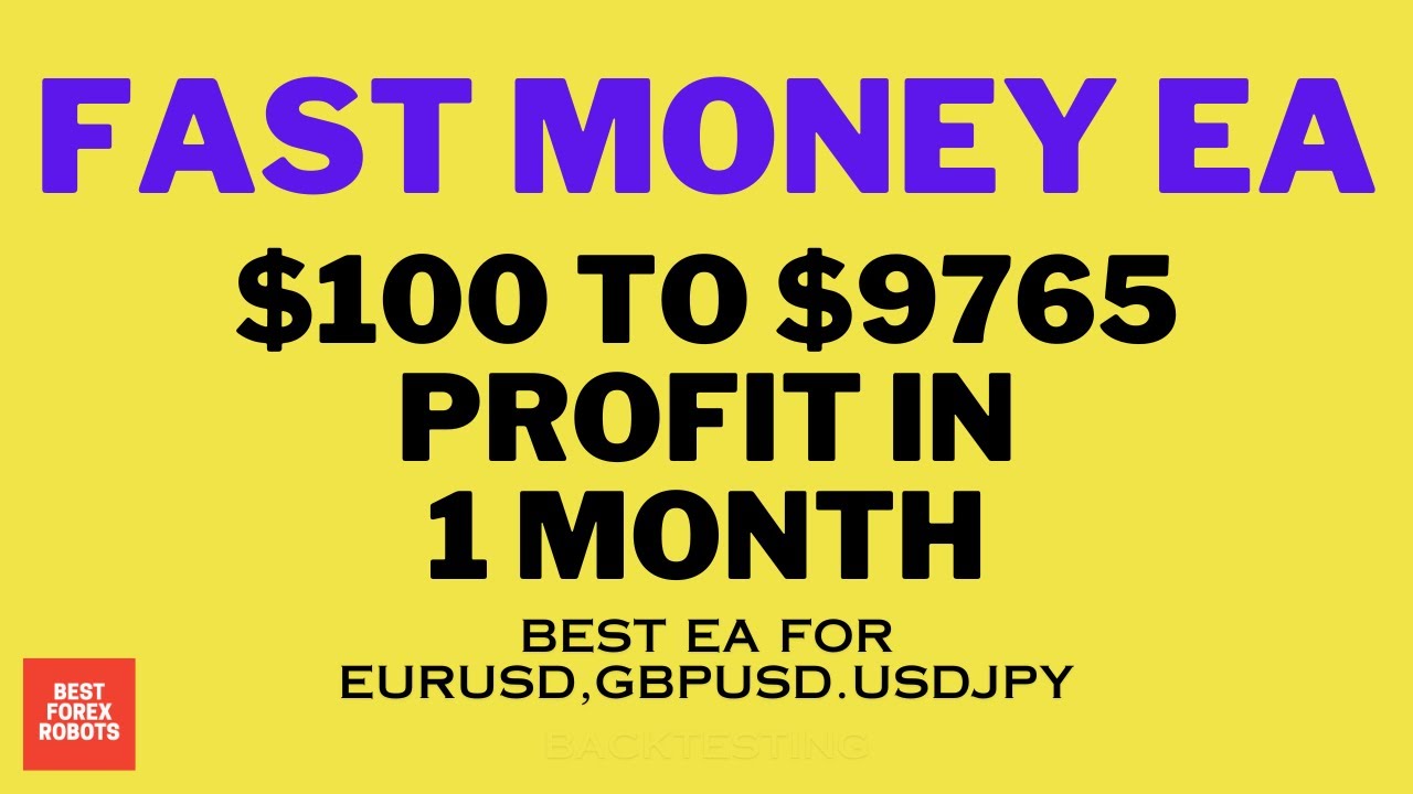 Fast Money EA MT4 Forex Expert Advisor $100 To $9765 Profit In 1 Month ...