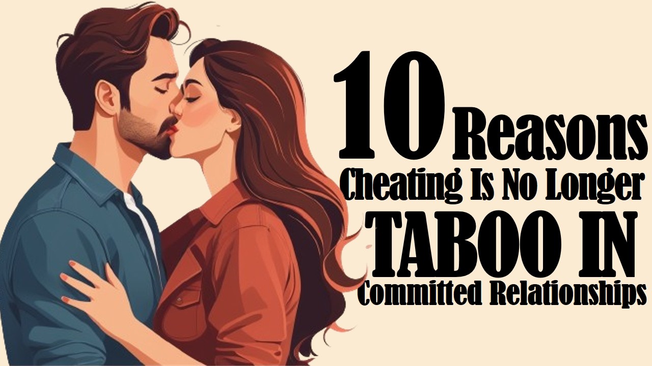 10 Truths Why Cheating Is Becoming Normal in Relationships. - YouTube