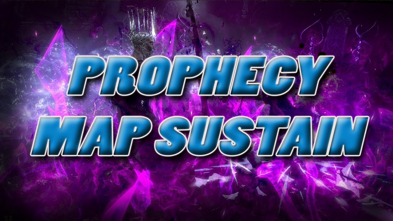 The Best Prophecies to Boost Your Map Sustain! - YouTube