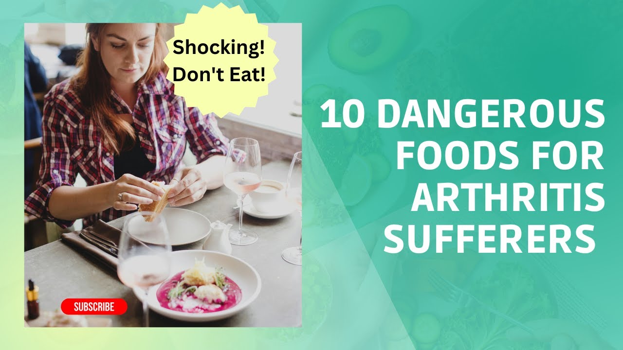 Top 10 WORST Foods for Arthritis Sufferers (Avoid These!) - YouTube