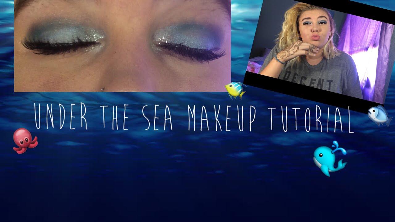 Under the sea makeup tutorial - YouTube
