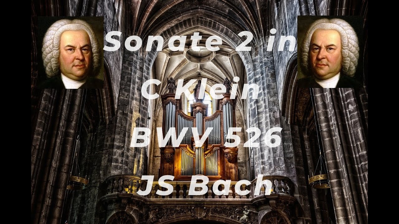 Bach Sonate 2 In C Klein BWV 526: Een Virtuoze Dialoog Tussen Stemmen ...