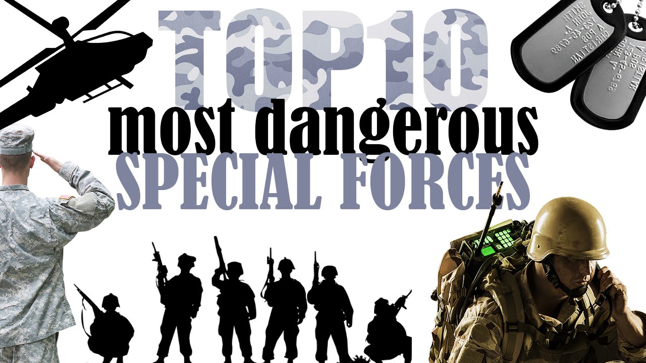Most Dangerous Special Forces - Top 10 - YouTube