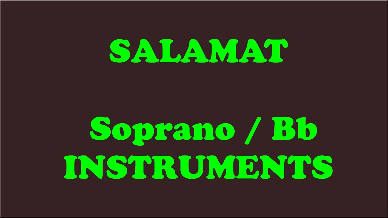 SALAMAT The Dawn saxophone Bb SOPRANO letter notes karaoke lyrics - YouTube