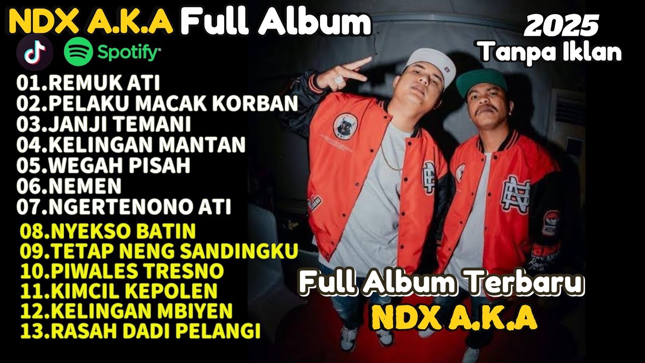 FULL ALBUM NDX AKA TERBARU 2025 TANPA IKLAN - YouTube