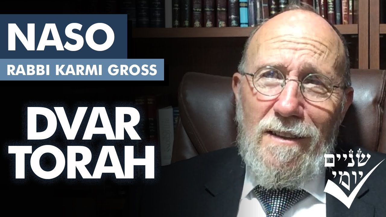 Shnayim Yomi - Naso - D'var Torah - YouTube