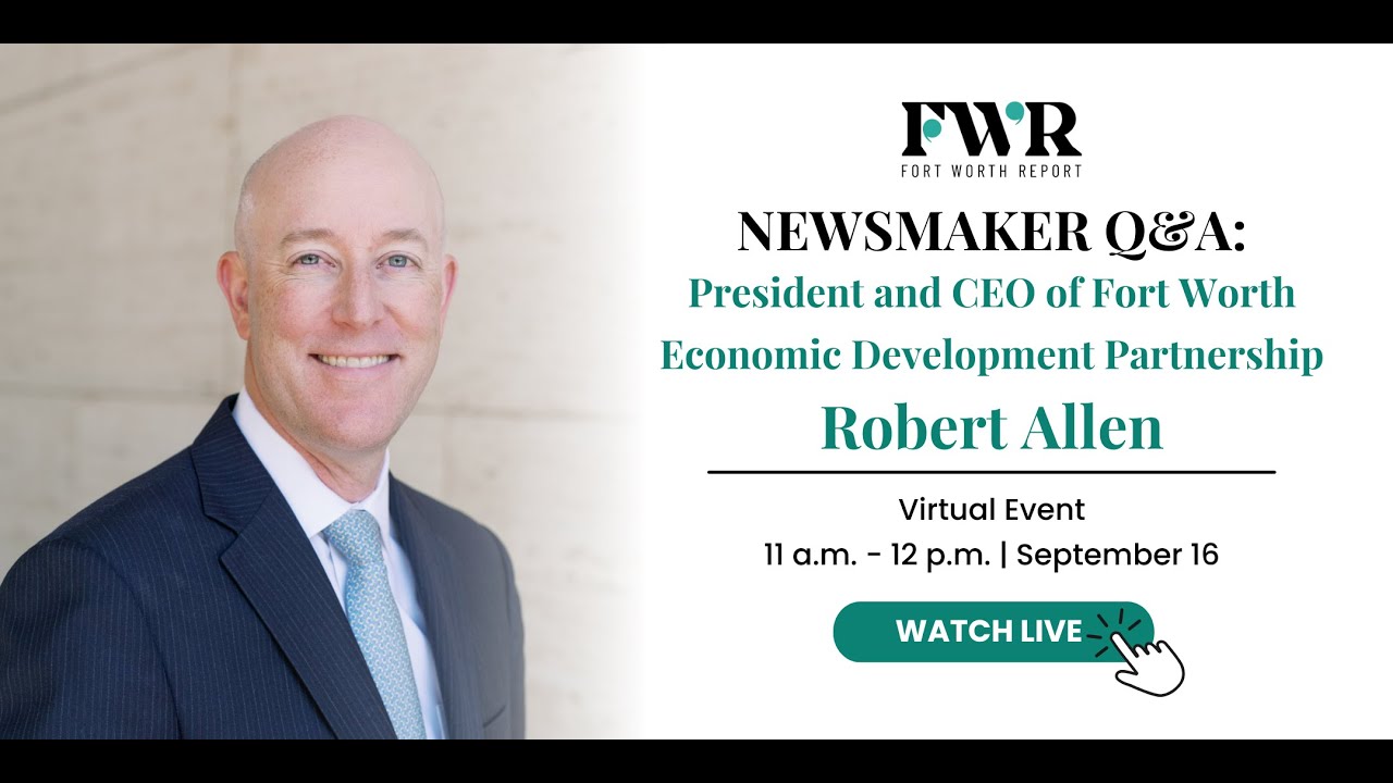 Newsmaker Q&A: President and CEO of FW Economic Development Partnership ...