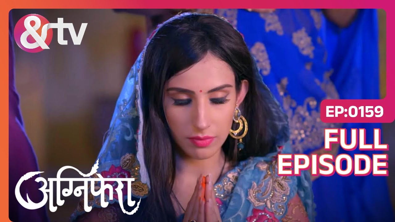 Ragini ने नहीं रुकने दी छठ पूजा | Agnifera | Full Ep. 159 | And TV ...