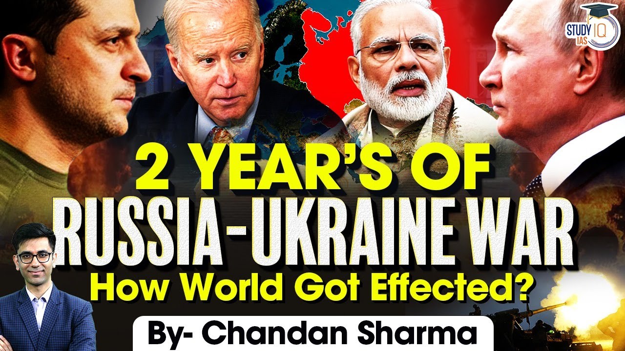 How Russia-Ukraine War has Changed the World? | Putin & Zelensky | UPSC ...