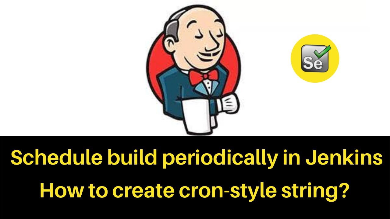 2 Jenkins Integration Schedule A Job With Jenkins Build 2-jenkins-integration-schedule-a-job-with-jenkins-build