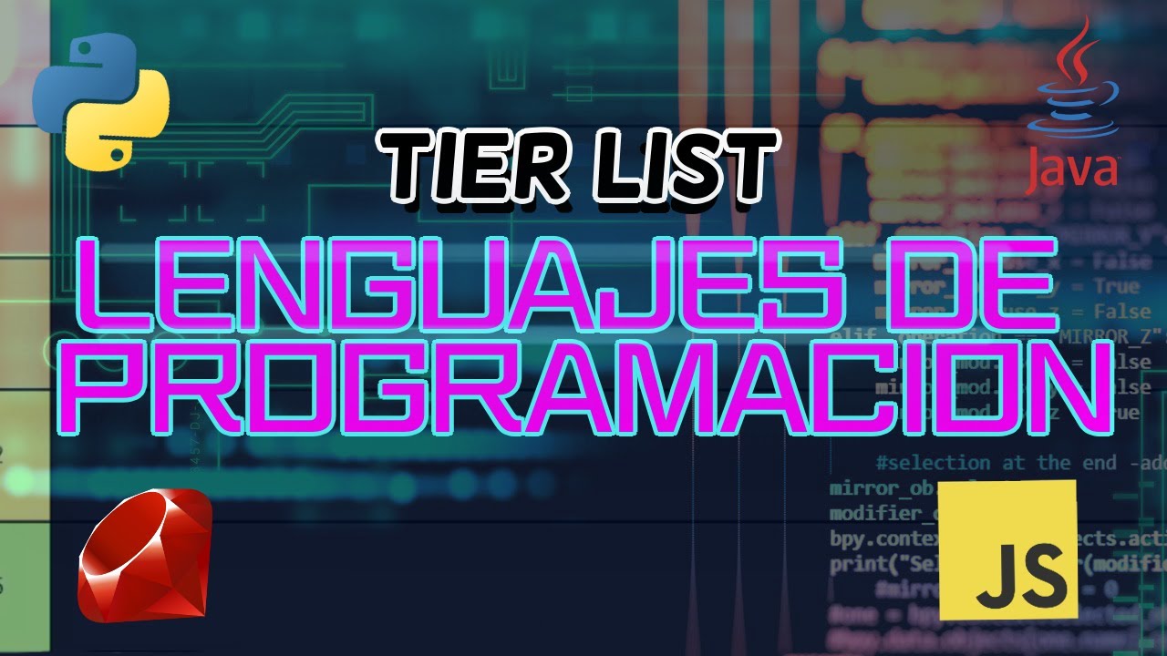 🔥 TIER LIST 🔥 | MEJORES LENGUAJES DE PROGRAMACIÓN 🥵 - YouTube