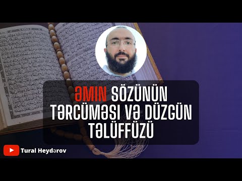 Əmin sözünün tərcüməsi və düzgün təlüffüzü