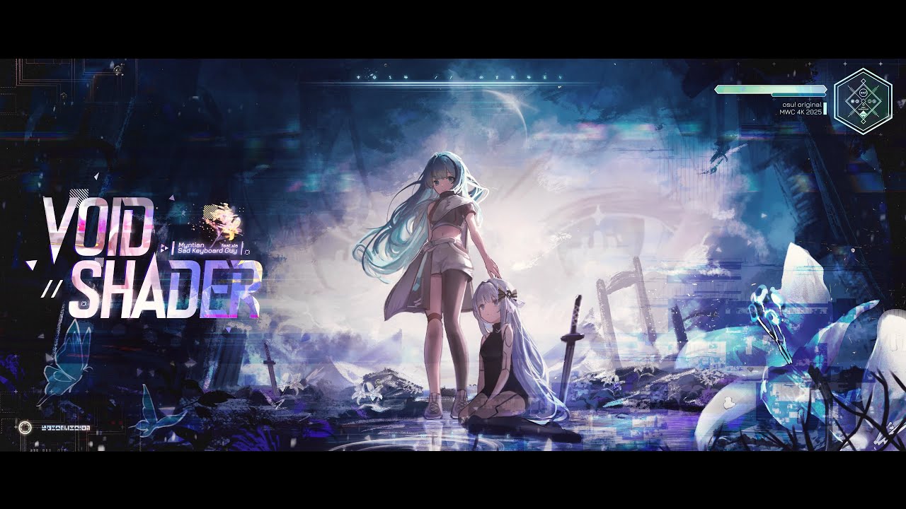 Sad Keyboard Guy & Myntian - Void//Shader (feat. xia) // osu! original MWC 4K 2025 - YouTube