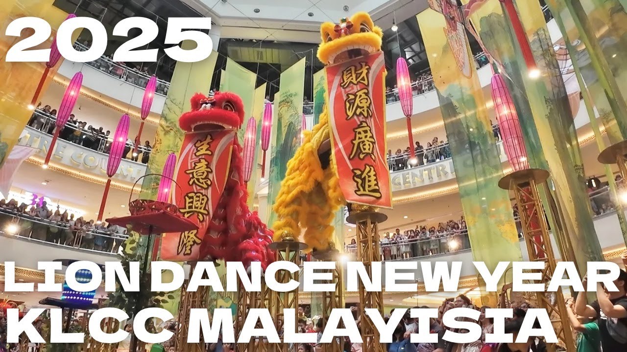 2025 Lion Dance Chinese New year KLCC Malaysias🇲🇾 Walking Tour - YouTube