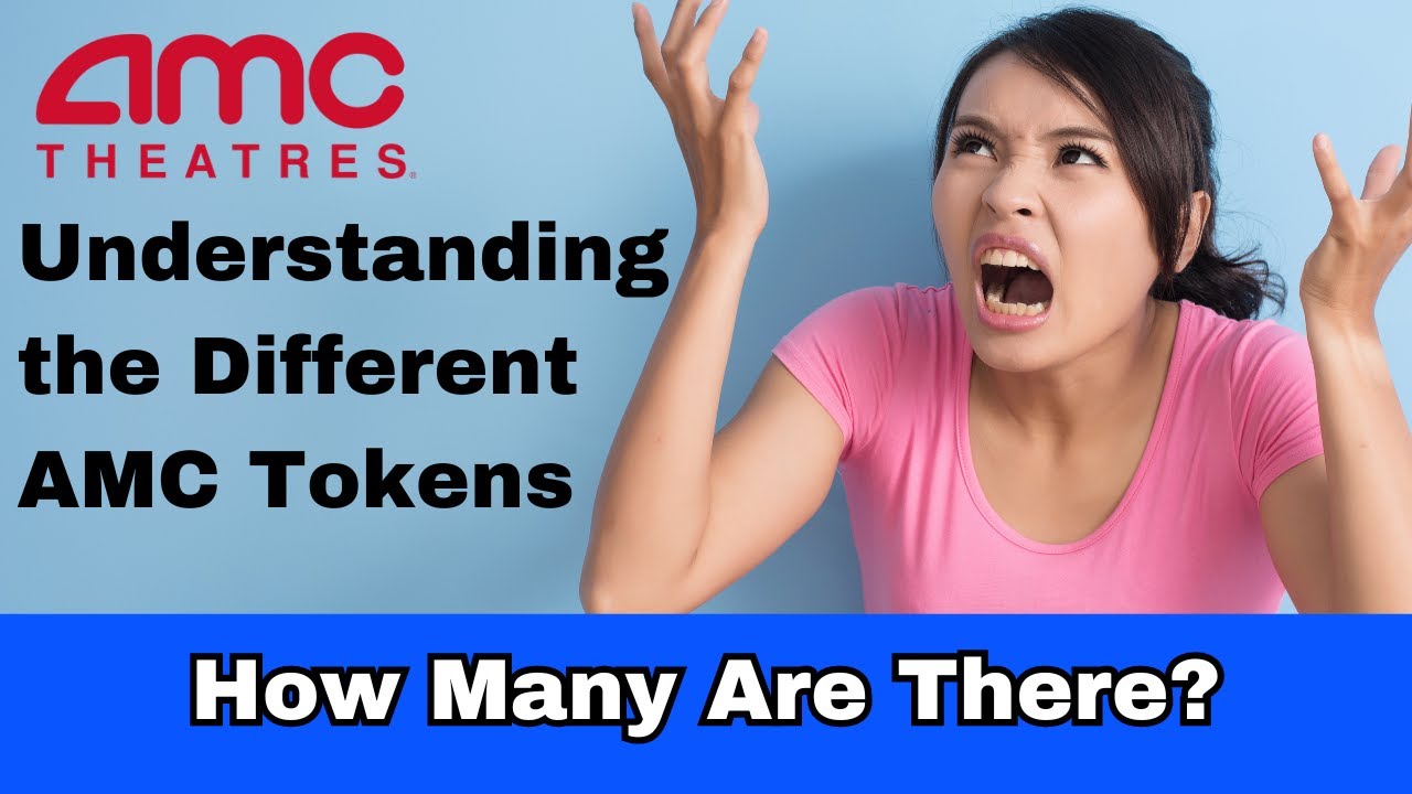 AMC Tokens And What They Mean to the AMC Squeeze - YouTube