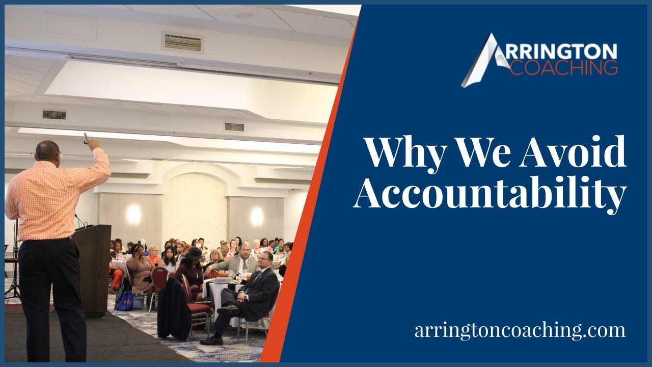 Leadership Series: Why We Avoid Accountability - YouTube