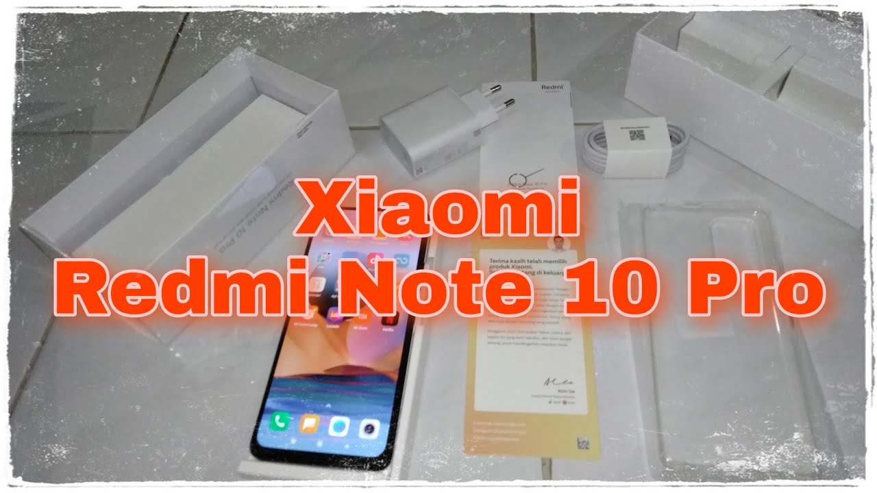 Unboxing Xiaomi Redmi Note 10 Pro (8GB/128GB) | Ternyata Begini ...