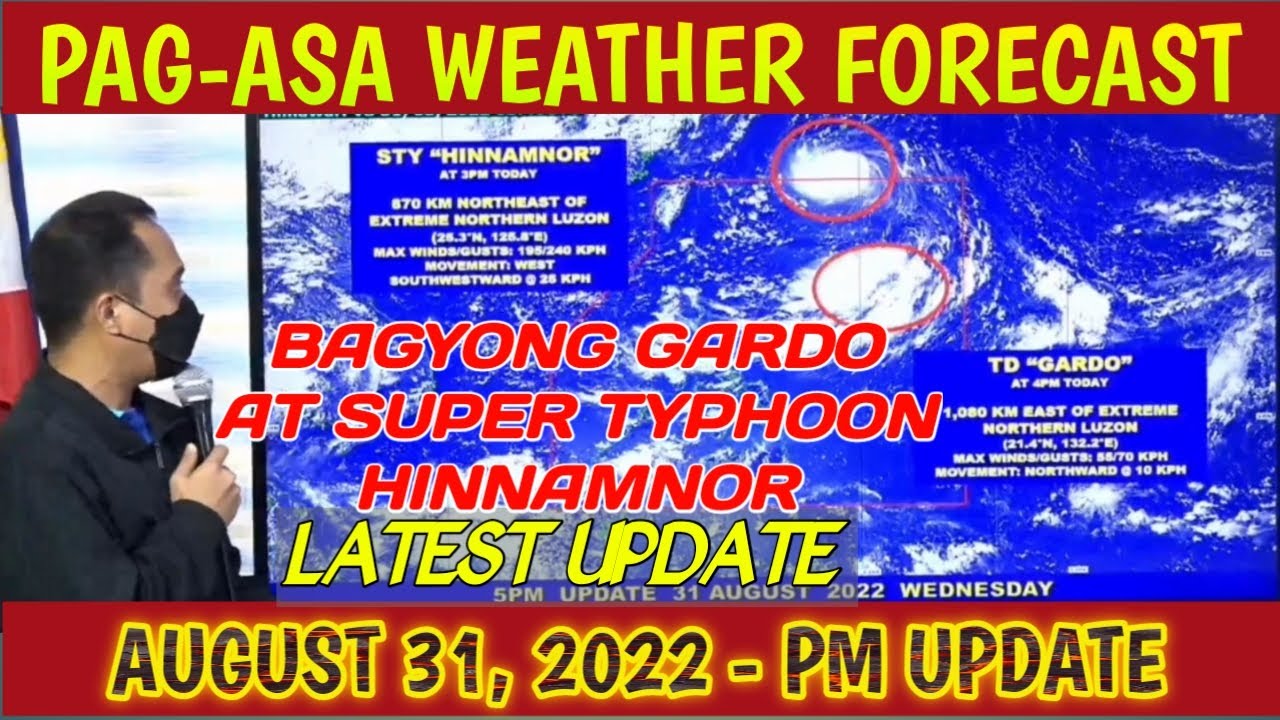 Weather Update Today | Bagyong Gardo at Super Typhoon Hinnamnor Update ...