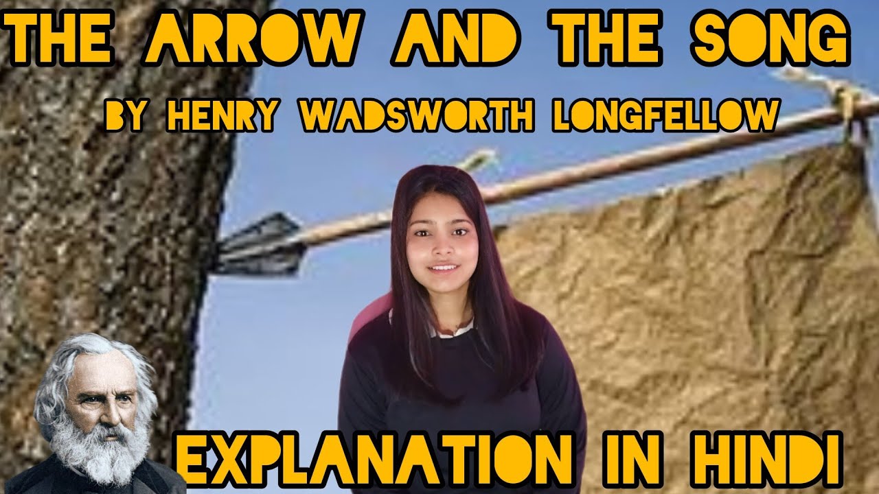 The Arrow and the song by henry Wadsworth Longfellow class 5 Engaging ...