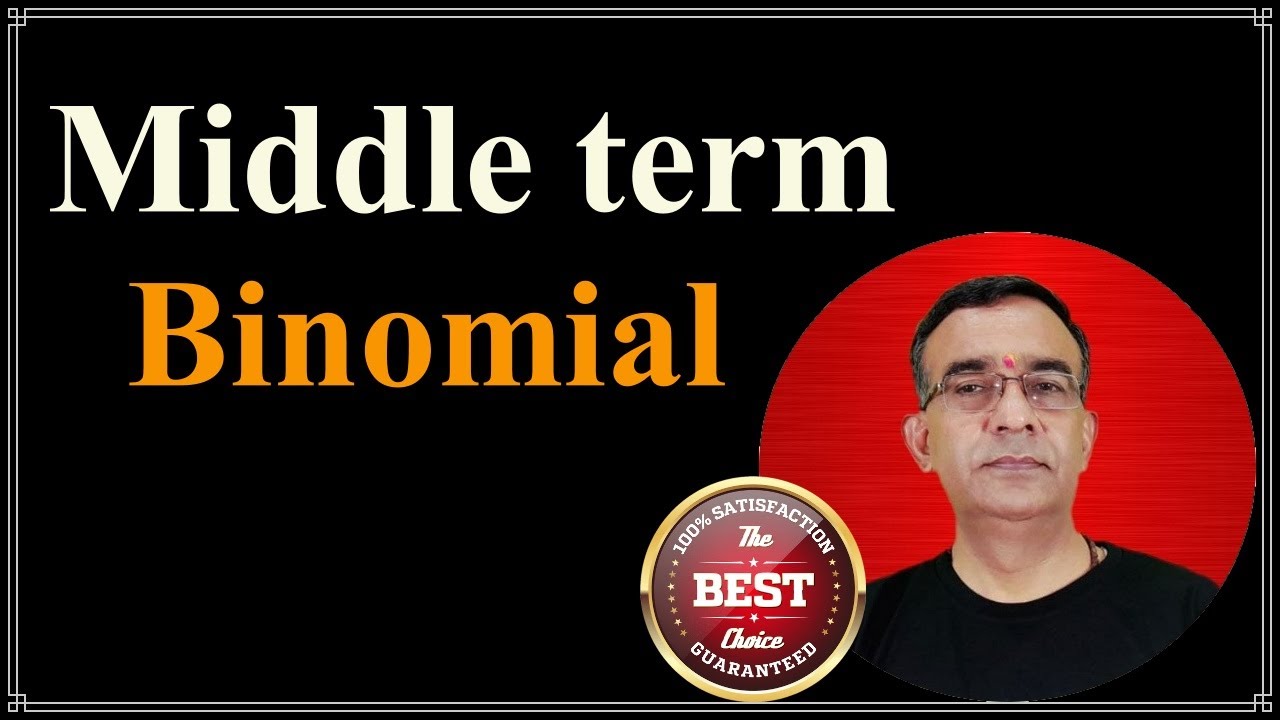 How can find middle term in Binomial Expansion Class 11 Maths - YouTube