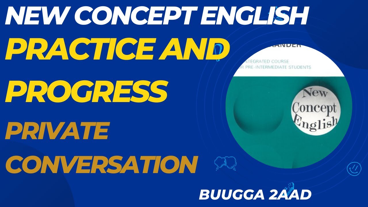NEW CONCEPT ENGLISH / A private conversation - YouTube