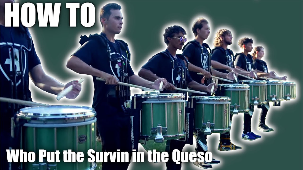 How to play Who put the Suvin in the Queso - Bluecoats Drumline - YouTube