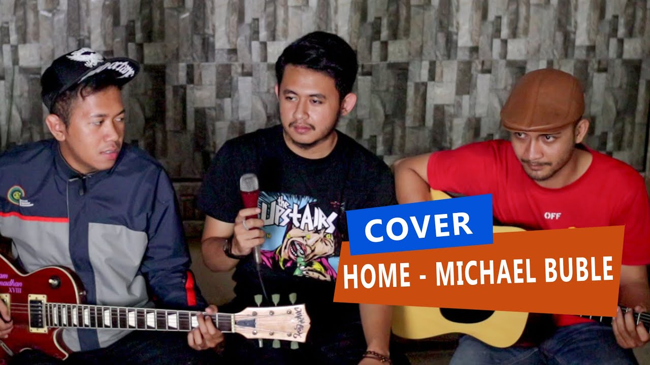 #DHMUSIC : MICHAEL BUBLE - HOME (COVER) - YouTube
