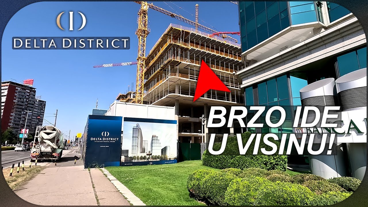 Šta se DEŠAVA na Novom Beogradu? NOVI Delta District! NBG Gradnja na ...
