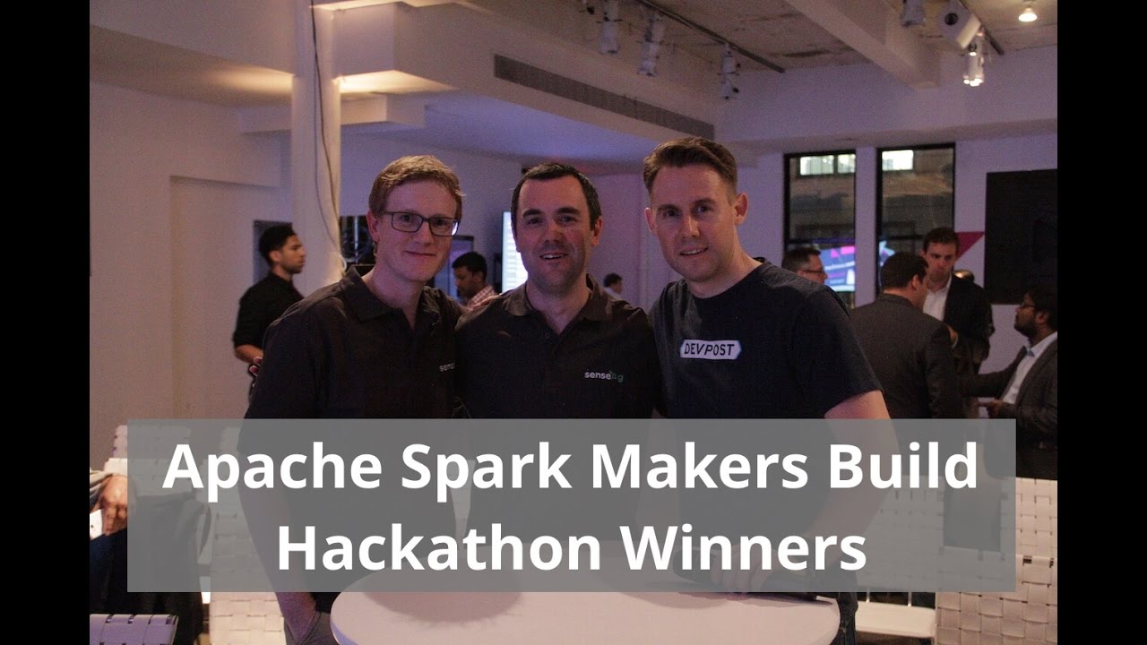 Apache Spark Makers Build Winners - YouTube