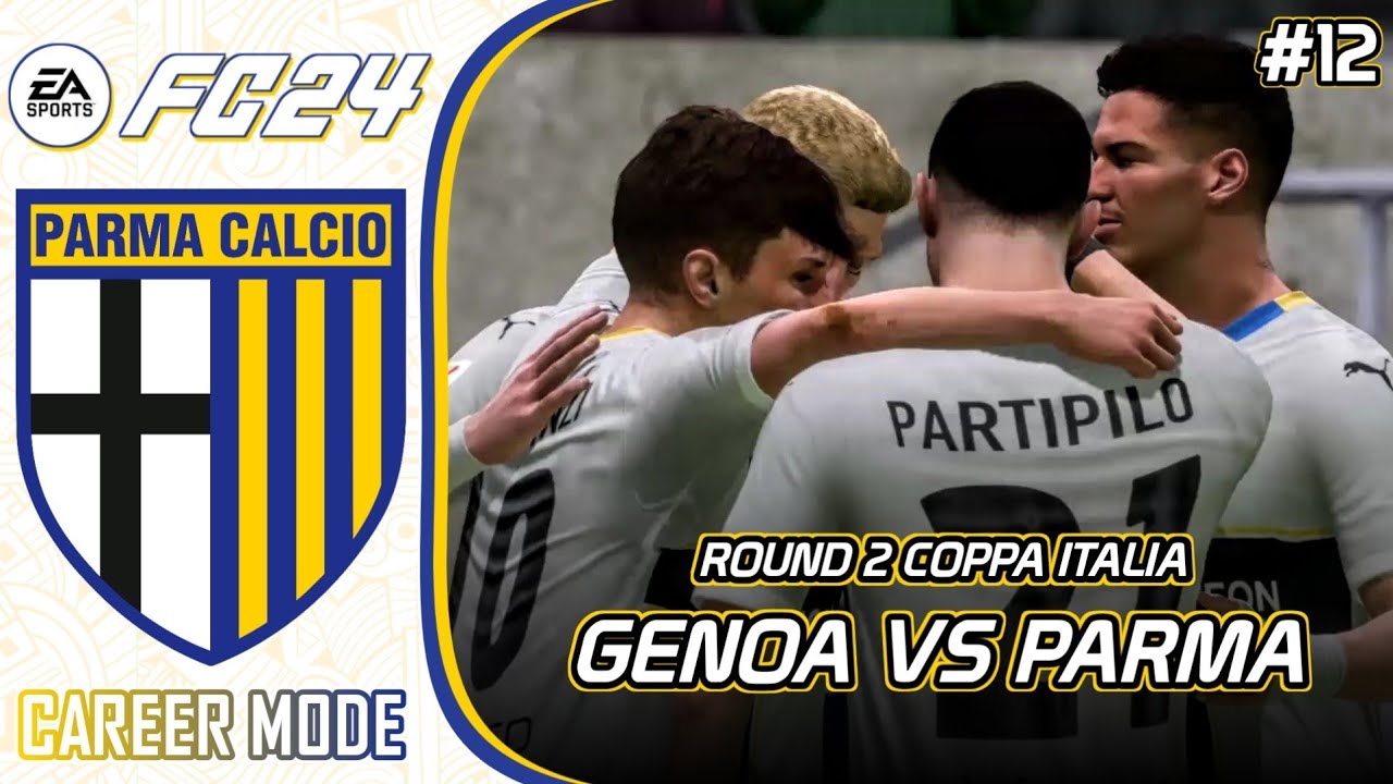 Round 2 Coppa Italia, Lawan Tim Serie A | FC 24 Parma Calcio Career Mode - YouTube