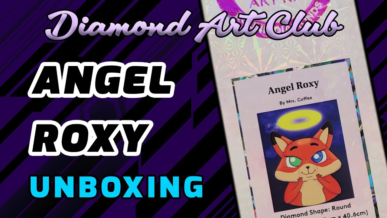 Unboxing || Angel Roxy by Mrs Coffee || Diamond Art Club - YouTube