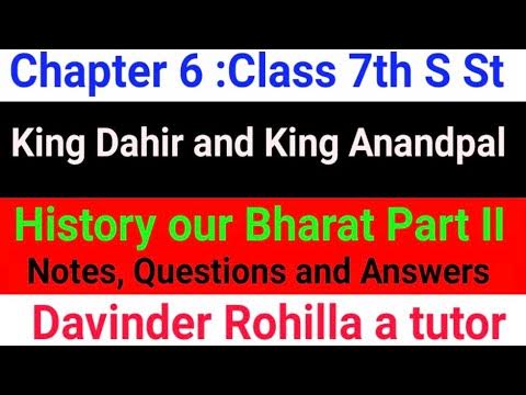 King Dahir and King Anandpal/chapter 6/ History our Bharat/S.St class 7/HBSE/CBSE/Davinder ...