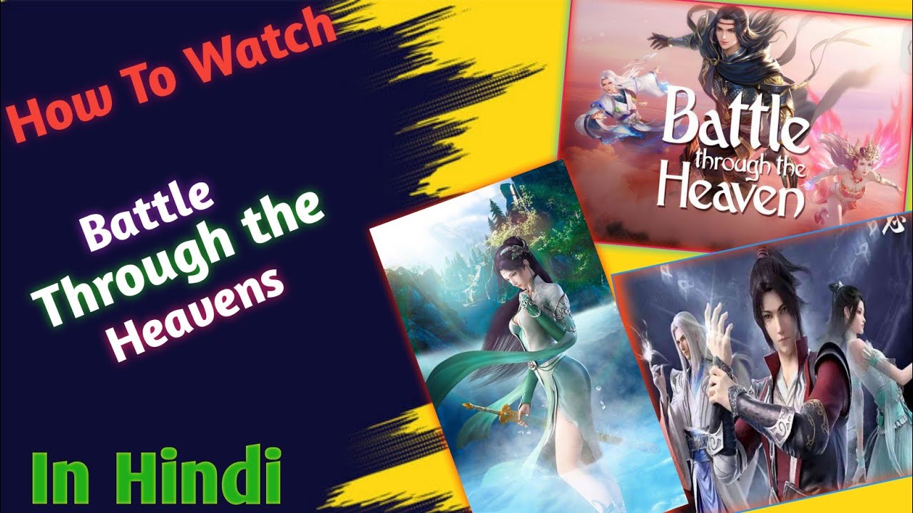 Battle Through The Heaven Anime in Hindi Main🤯 How to Watch Battle ...