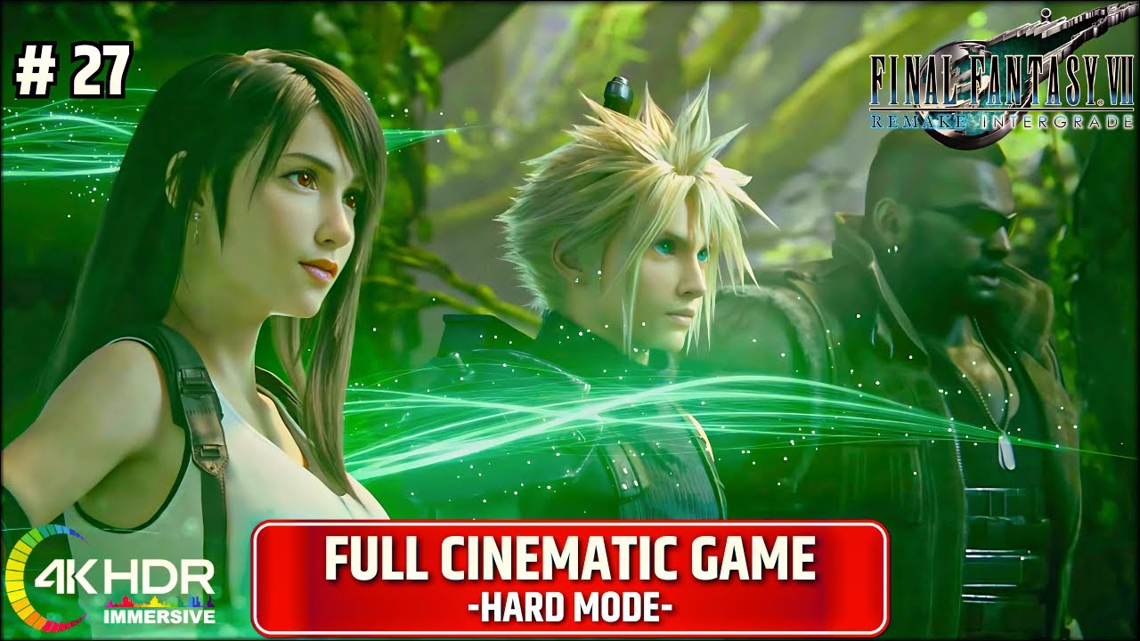 FINAL FANTASY 7 REMAKE INTERGRADE [HARD MODE]-4K ULTRA HD Cinematic ...