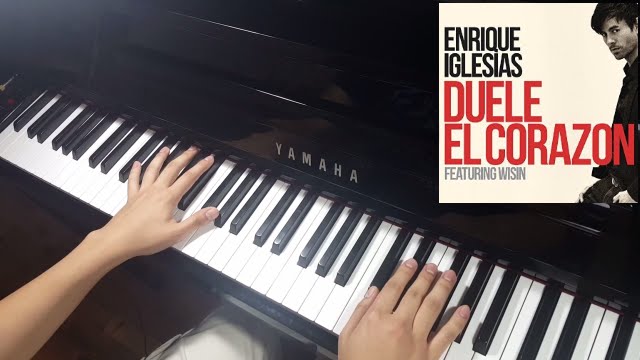 Enrique Iglesias ft. Wisin - Duele El Corazón (Spanish) (Piano Cover ...