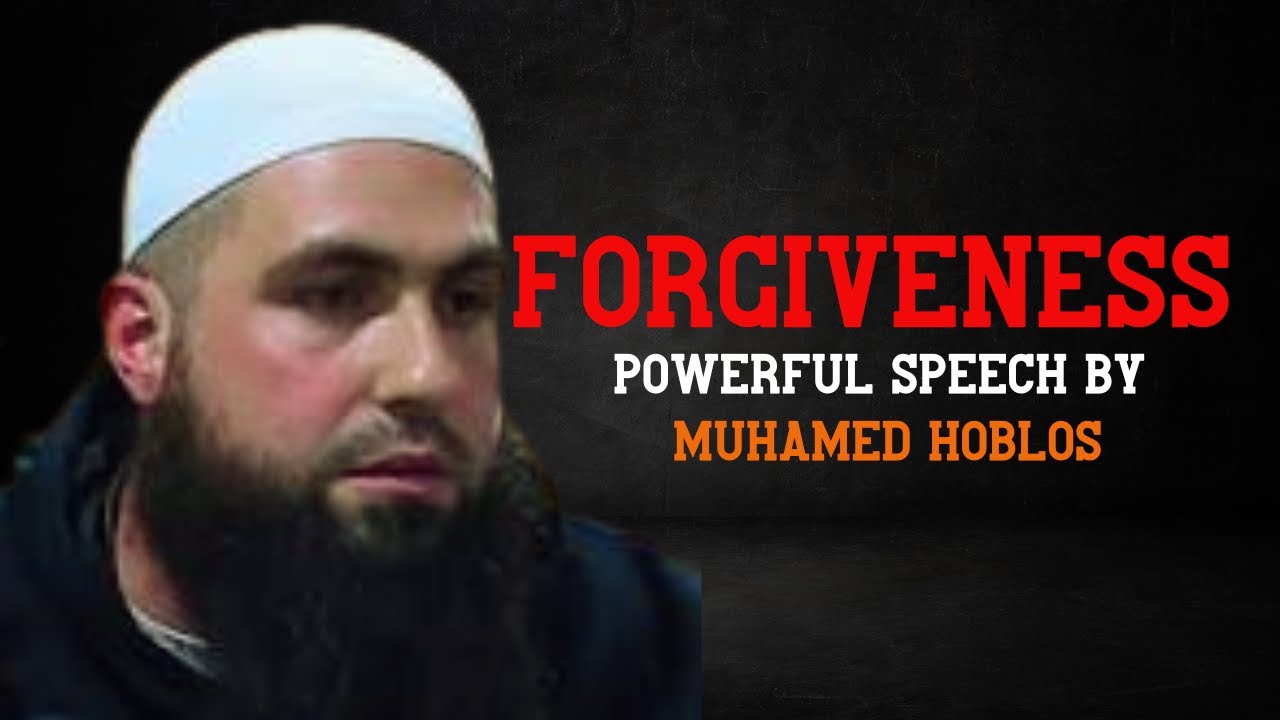 FORGIVENESS - Powerful Speech of Mohamed Hoblos | Mufti Talks - YouTube
