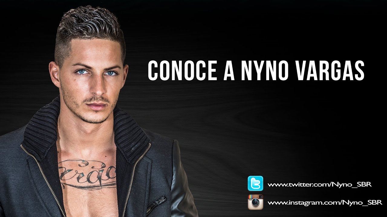 Conoce a Nyno Vargas - YouTube