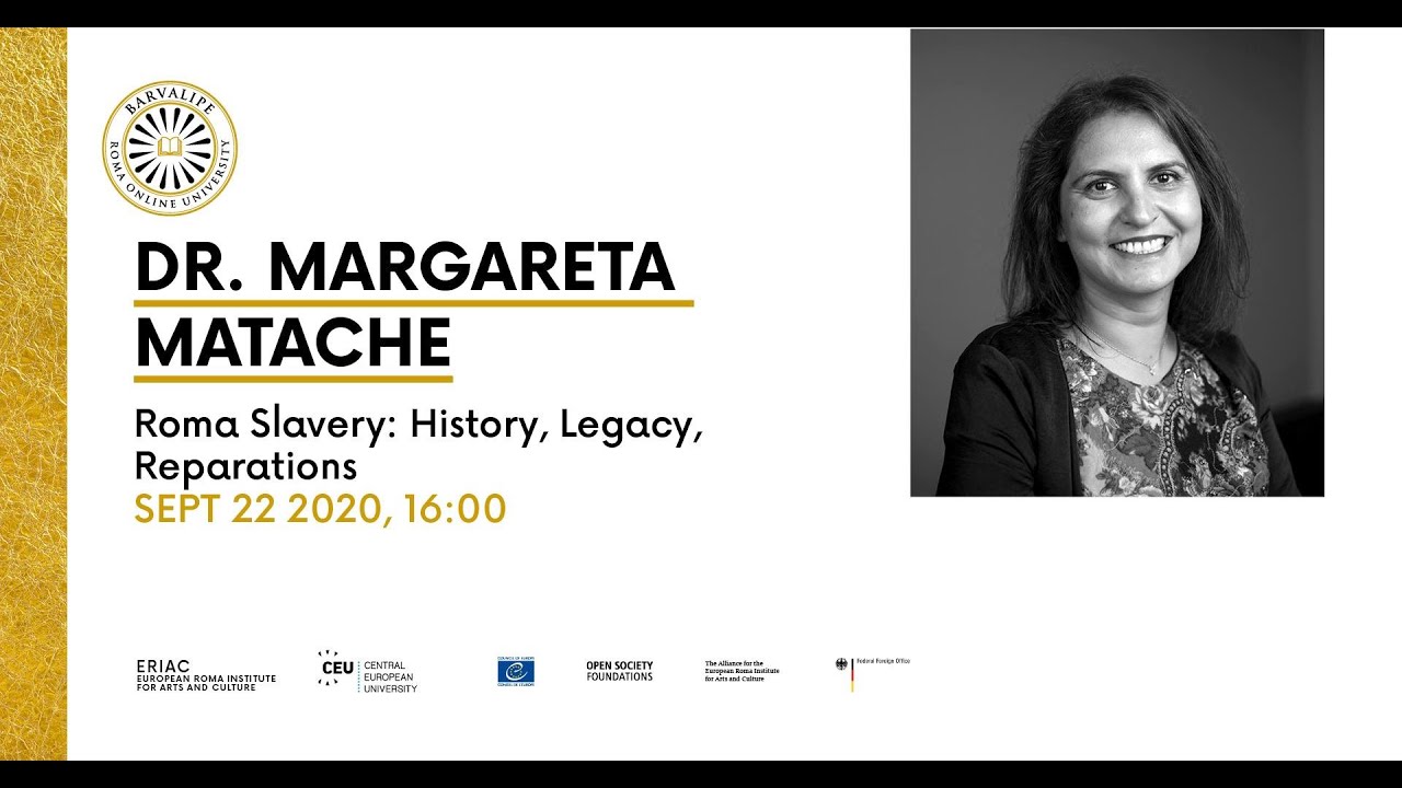 Roma Slavery: History, Legacy, Reparations, by Dr. Margareta Matache ...