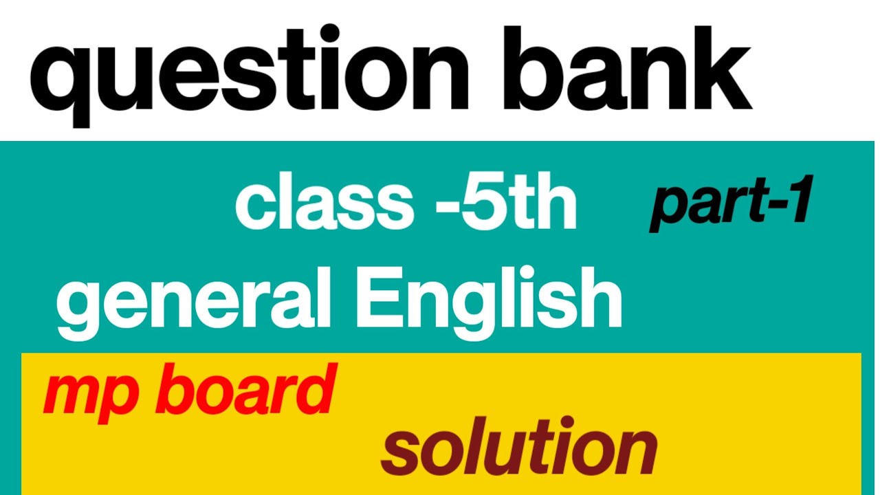 class 5th English question bank -2023 solution//mp board //अंग्रेजी ...