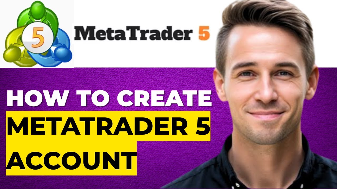How To Create a MetaTrader 5 Real Account (Step-by-Step Tutorial for ...