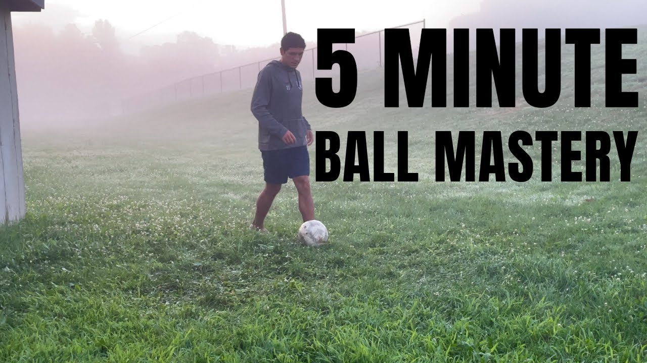 5 MINUTE BALL MASTERY FOLLOW ALONG (NO EQUIPMENT NEEDED) - YouTube