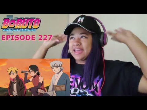BORUTO EPISODE 227 REACTION!! SARADA TEAM CAPTAIN NOW!!
