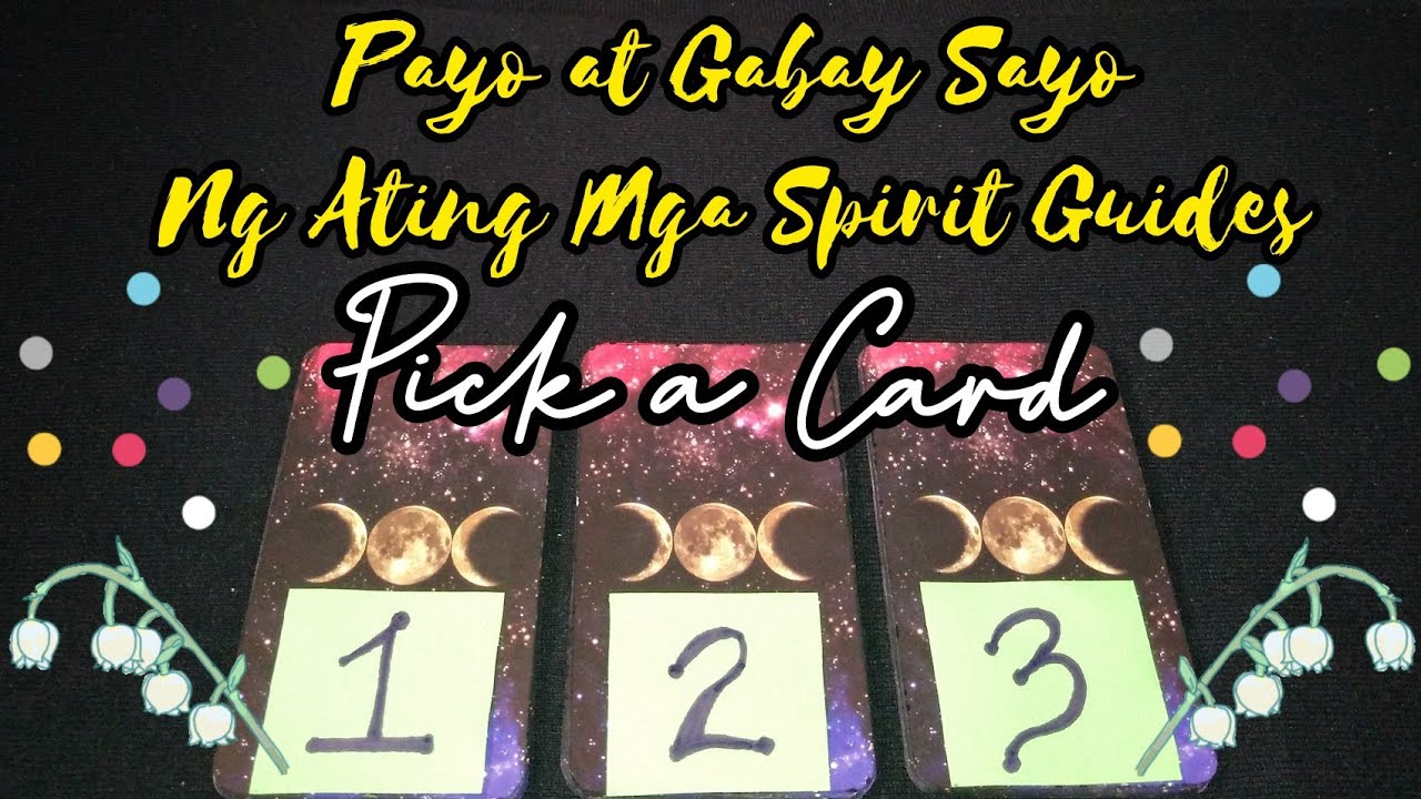 Payo at Gabay Mula sa Ating mga Spirit Guides | Tagalog Pick a Card ...