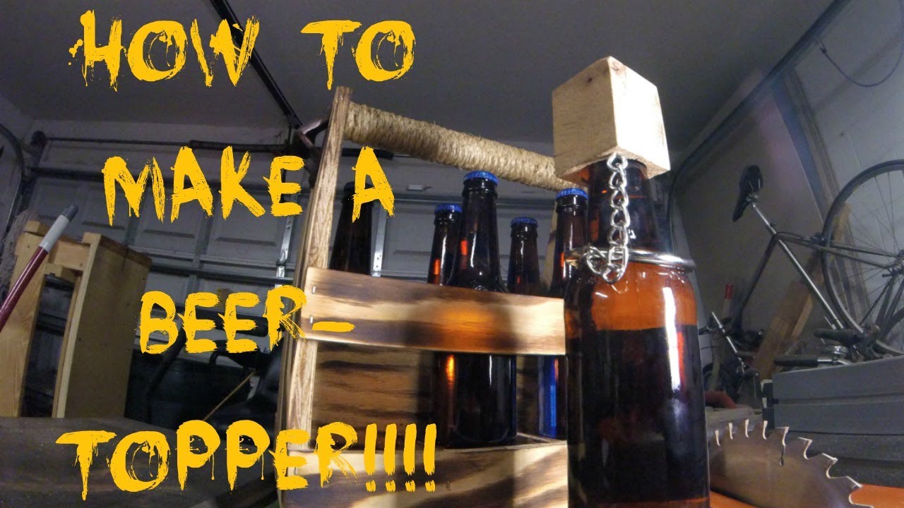 How to Make a Wooden Beer Topper!!! - YouTube