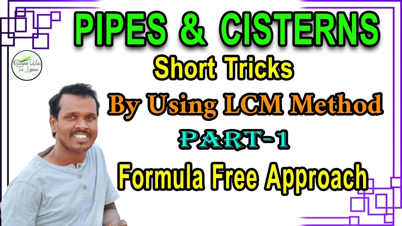 Pipes & Cisterns Short Tricks Part-1 By Using LCM Method | Pipes ...